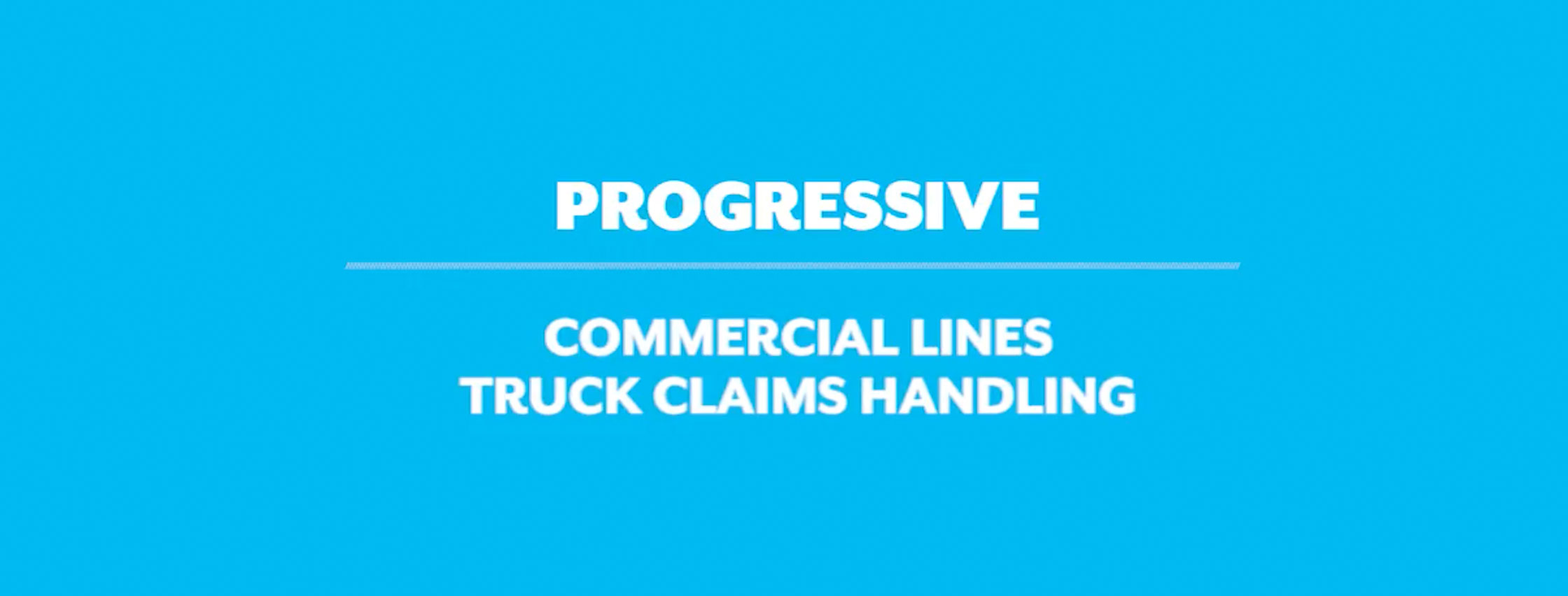 Truck Claims Handling | Progressive Commercial
