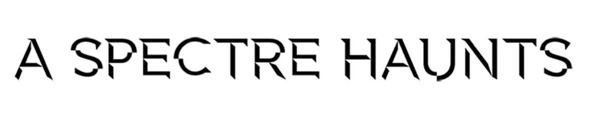 “A Spectre Haunts” Art Exhibition | Progressive