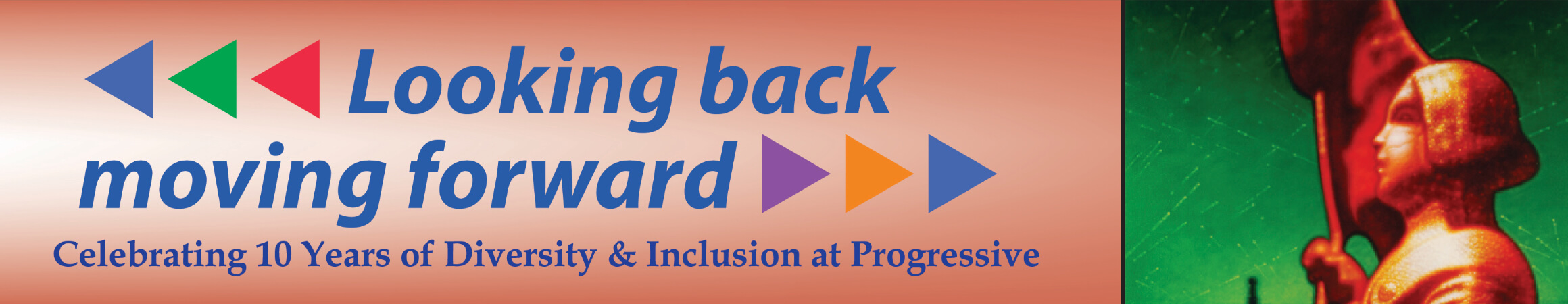 “Looking Back/Moving Forward” Art Exhibition | Progressive